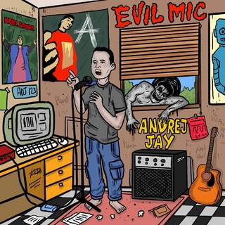 Andrej Jay - Evil Mic